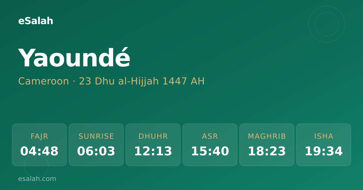 Prayer times in Yaoundé, Cameroon